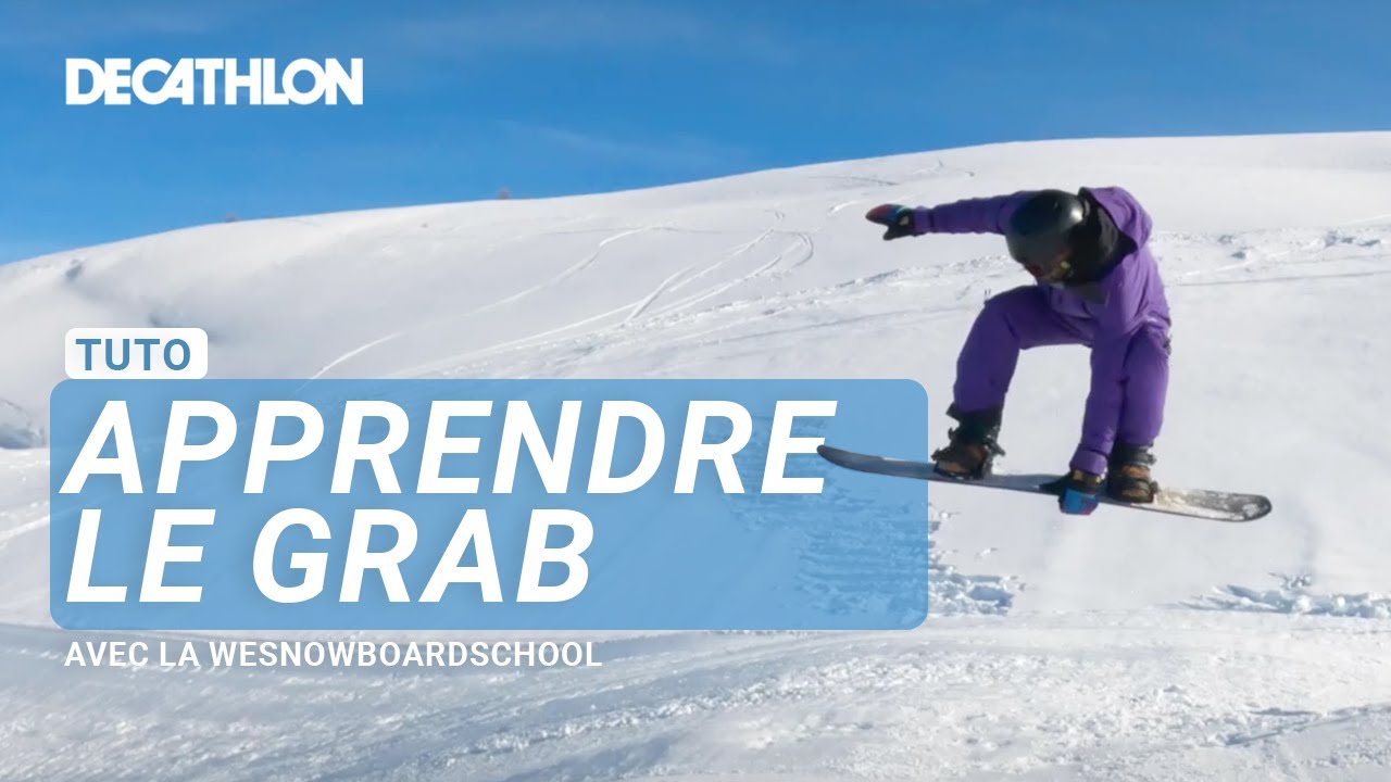 TUTO - Apprendre à faire des grabs en Snowboard 🏂 I Decathlon - YouTube