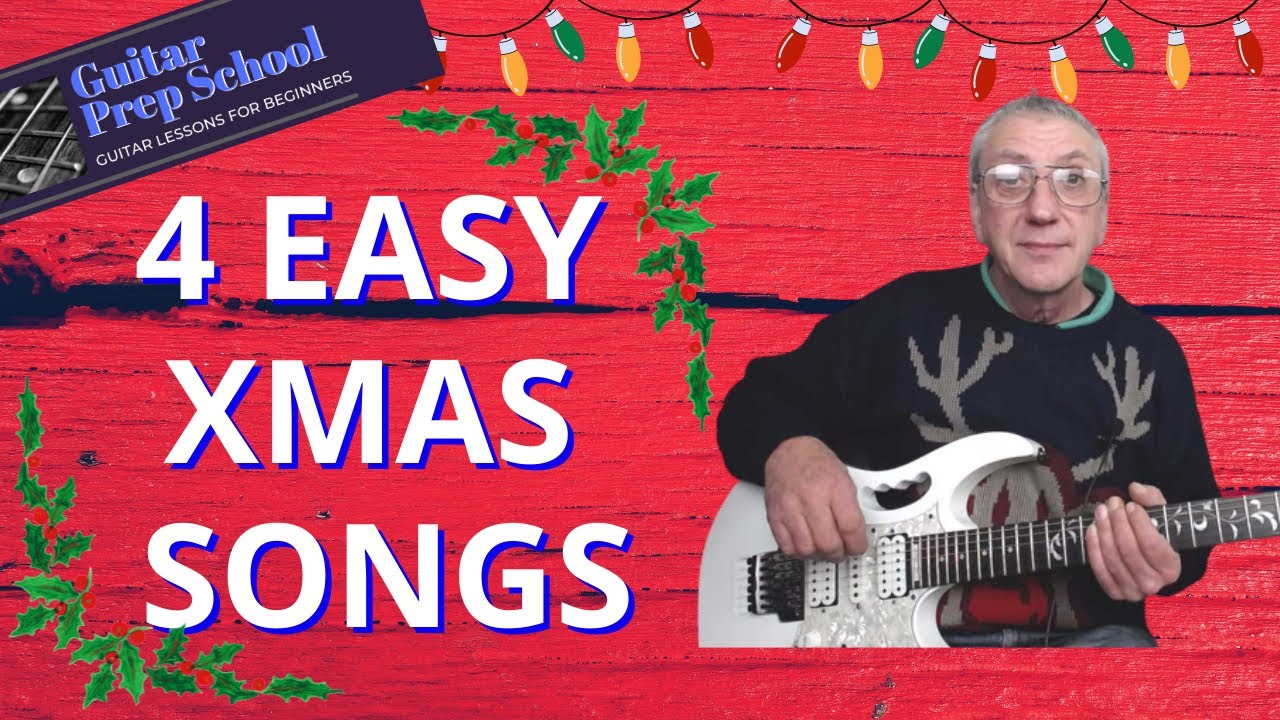 4 Easy Xmas Songs To Play On Guitar YouTube 4-easy-xmas-songs-to-play-on-guitar-youtube