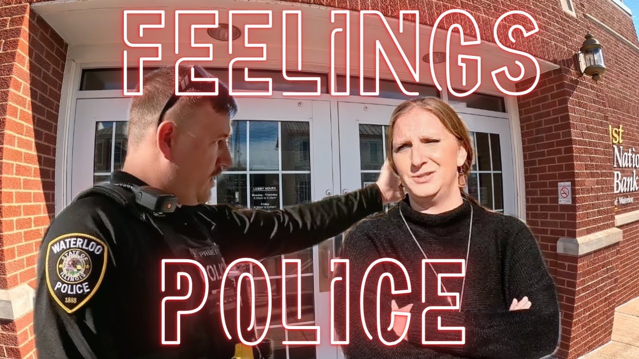 Police Become Feelings Enforcement When Challenged With The First ...