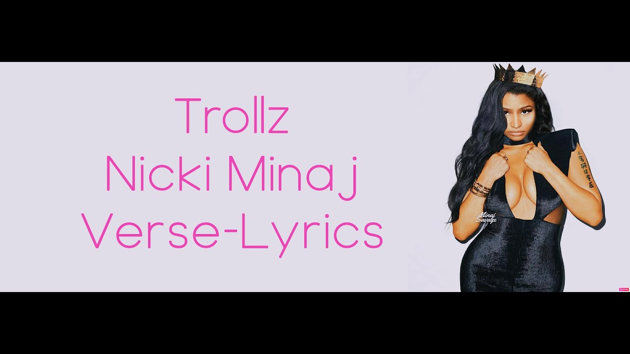 Trollz Nicki Minaj Verse Lyrics Youtube 9008