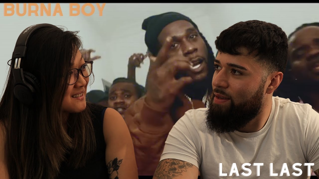 Burna Boy - Last Last [Official Music Video] | Music Reaction - YouTube