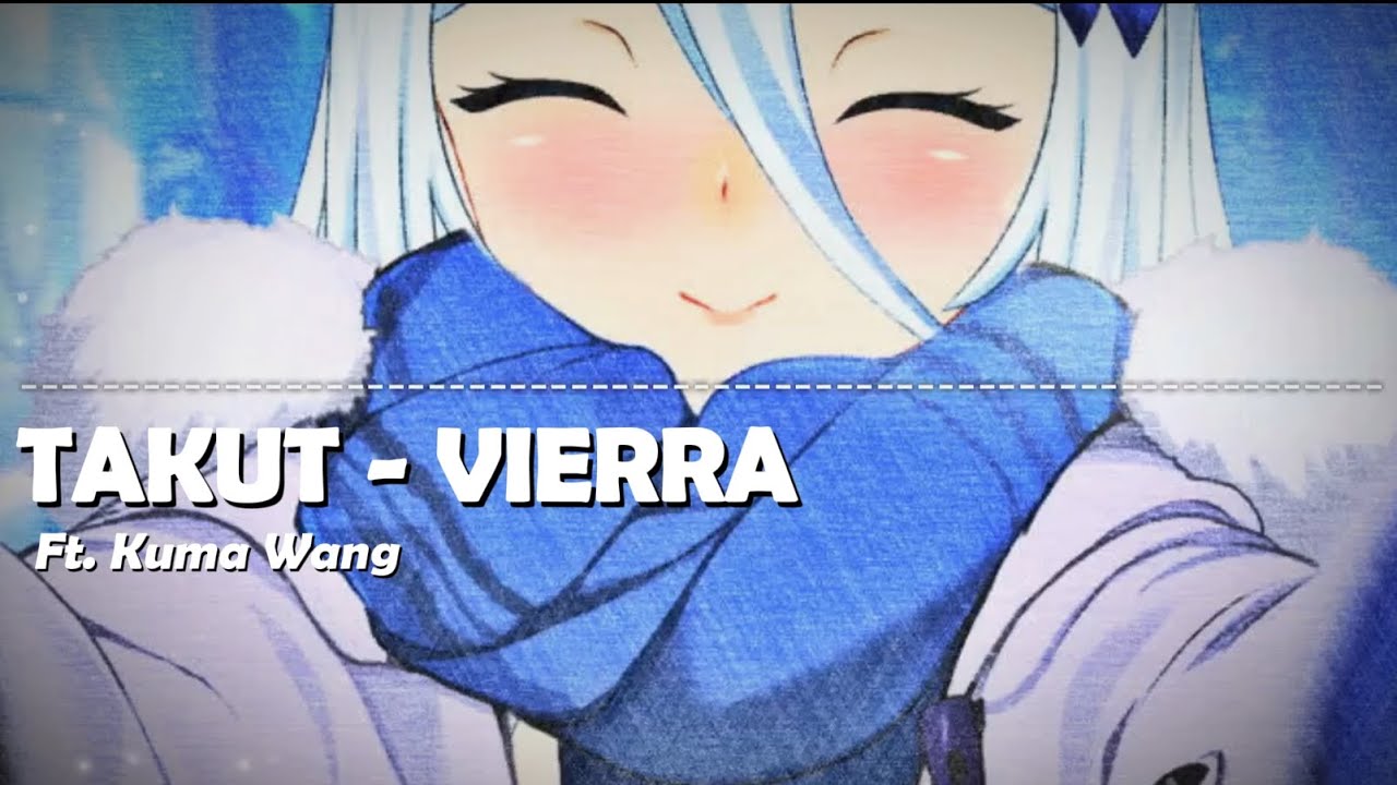 VIERRA - TAKUT ft. Kuma Wang - YouTube