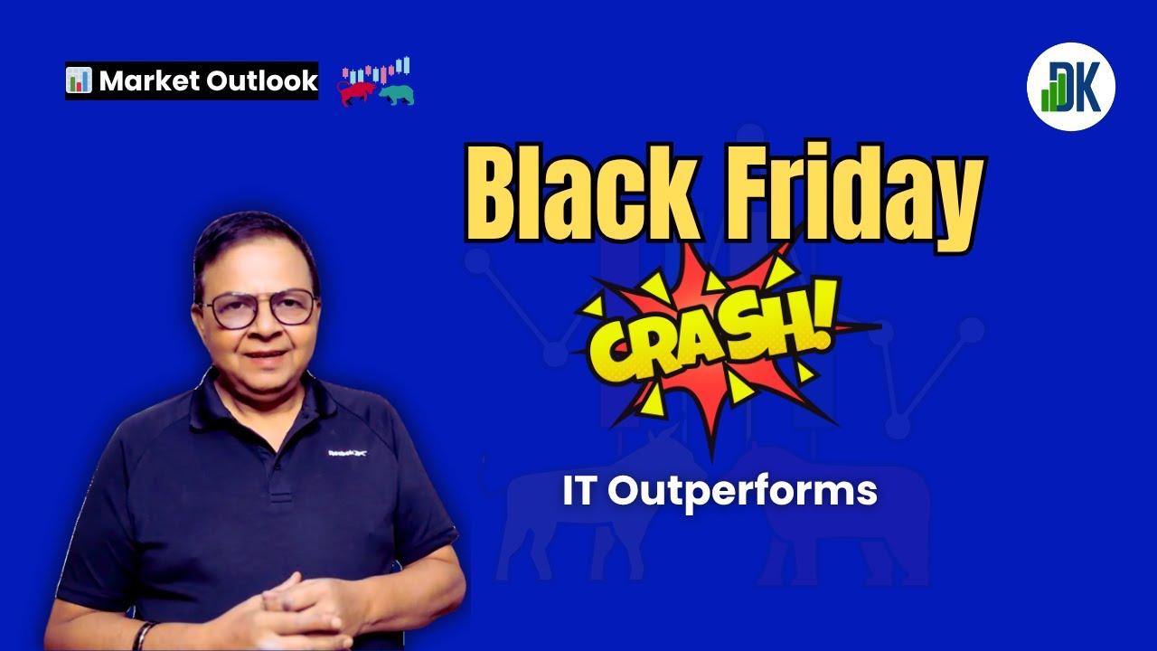 ⚠️ Nifty Black Friday CRASH? | Nifty IT Shines | DK Sinha - YouTube