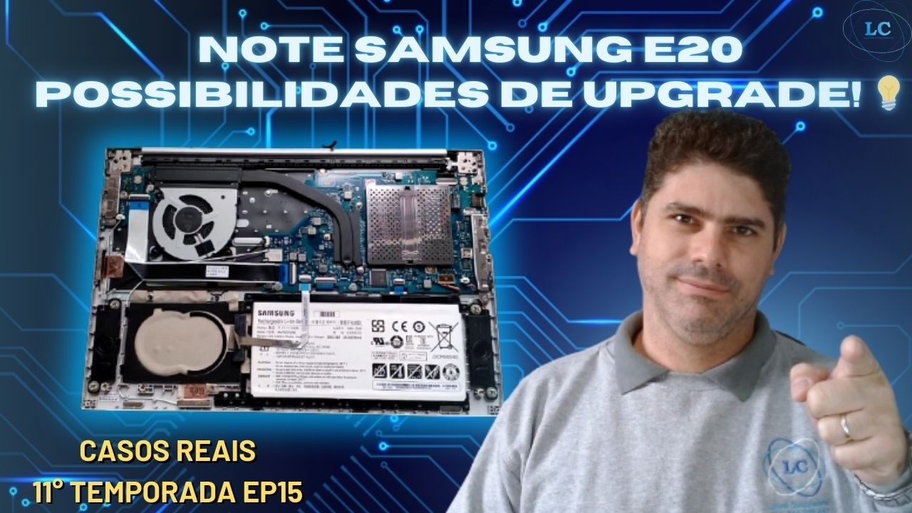 📢Notebook Samsung E20: Partes, Peças e Possibilidades de Upgrade 🔧💻 ...