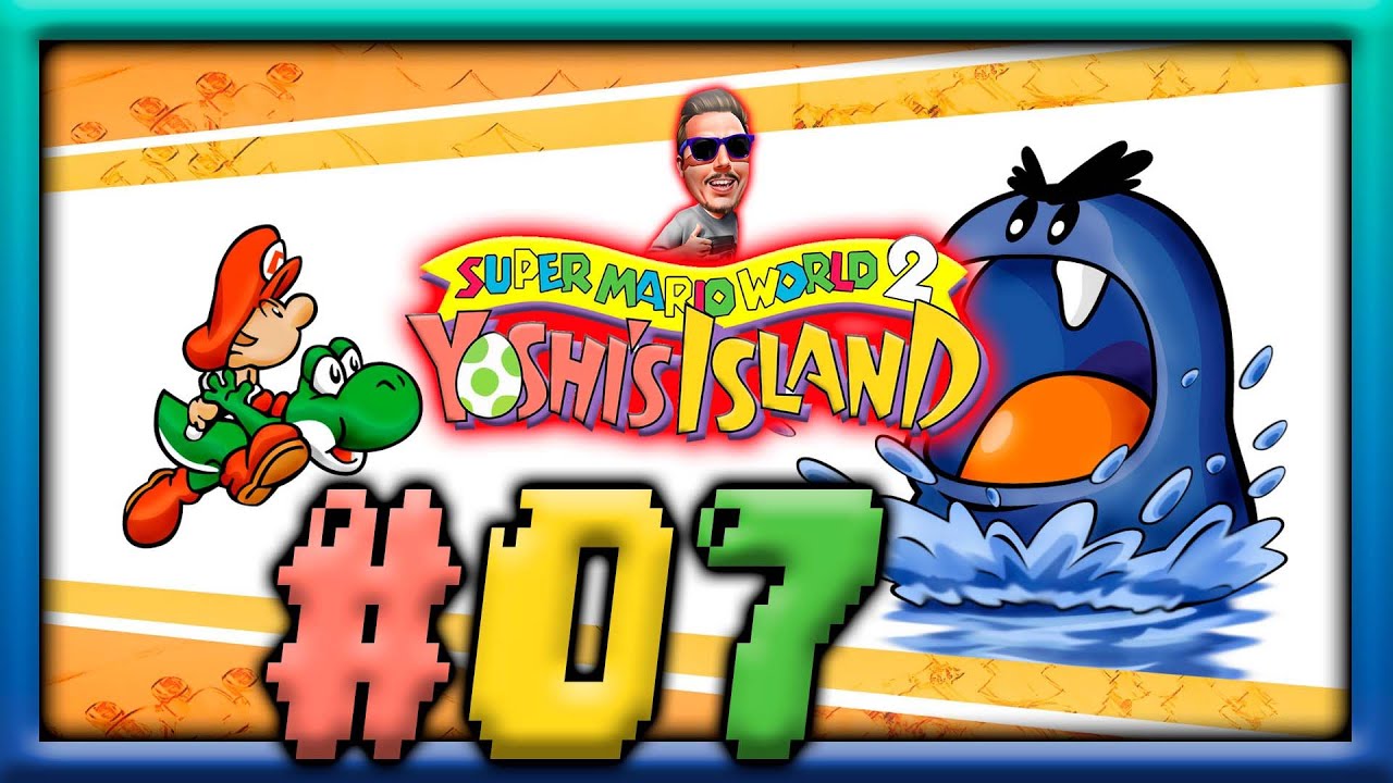 SUPER MARIO WORLD 2 - (YOSHI`S ISLAND) #07 MAIS MACACOS E PLANTA ...