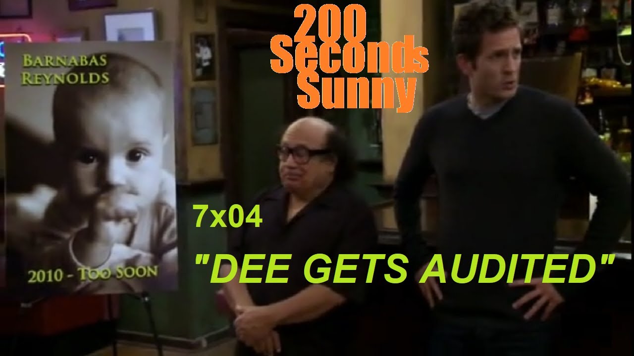 200 Seconds Sunny: 7x04 Sweet Dee Gets Audited - YouTube