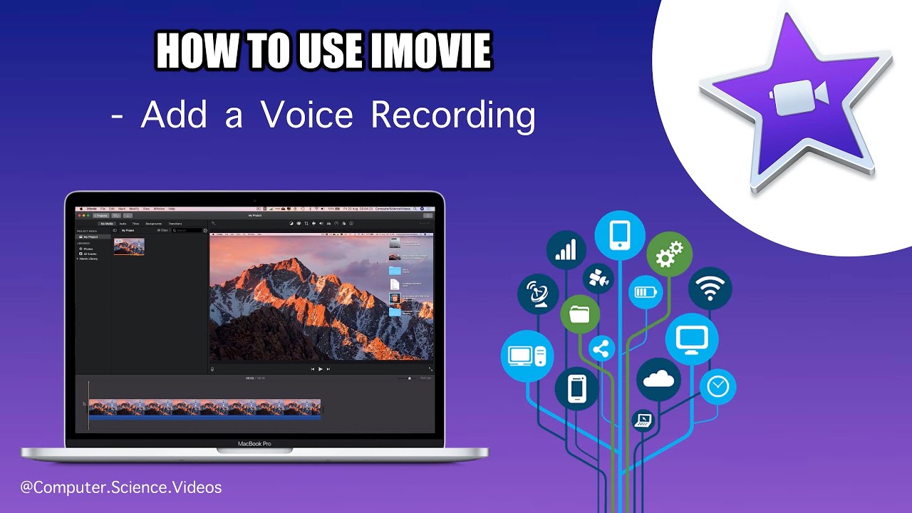 How to USE iMovie On a Mac - Add a Voice Recording to Your iMovie ...