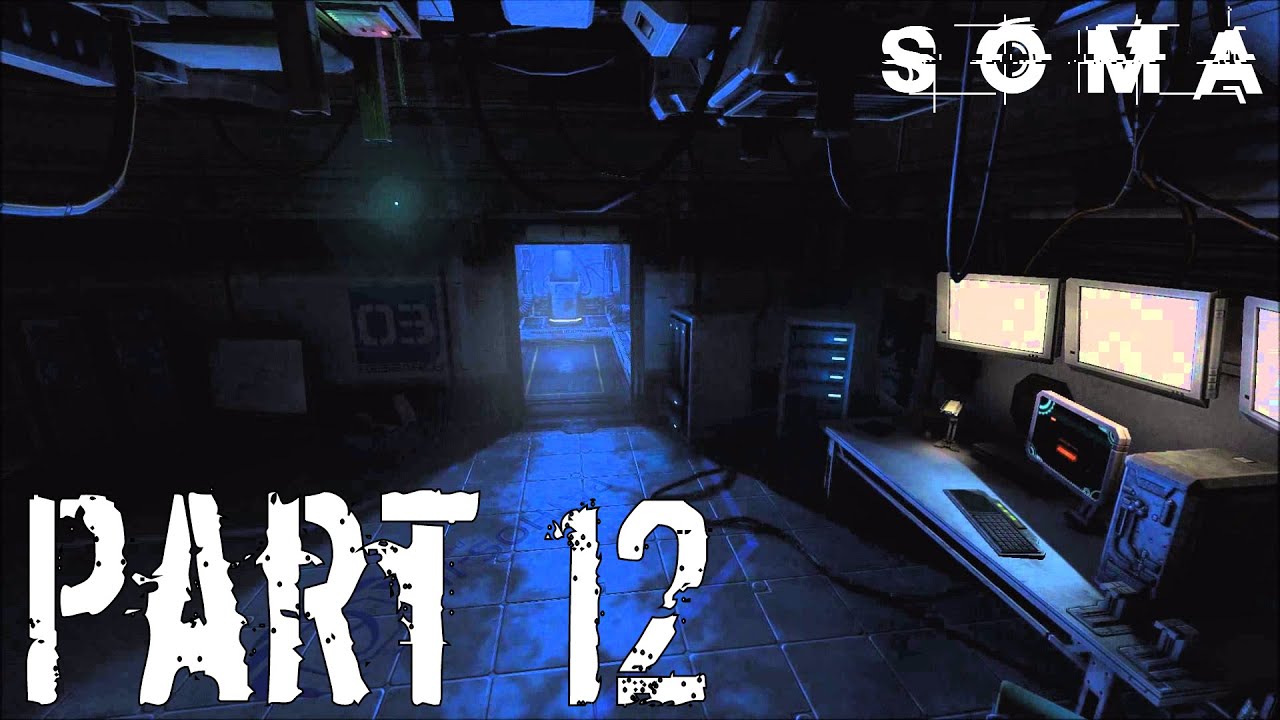 SOMA Gameplay Walkthrough Part 12 - Restarting The Router (PS4 PC 60 ...