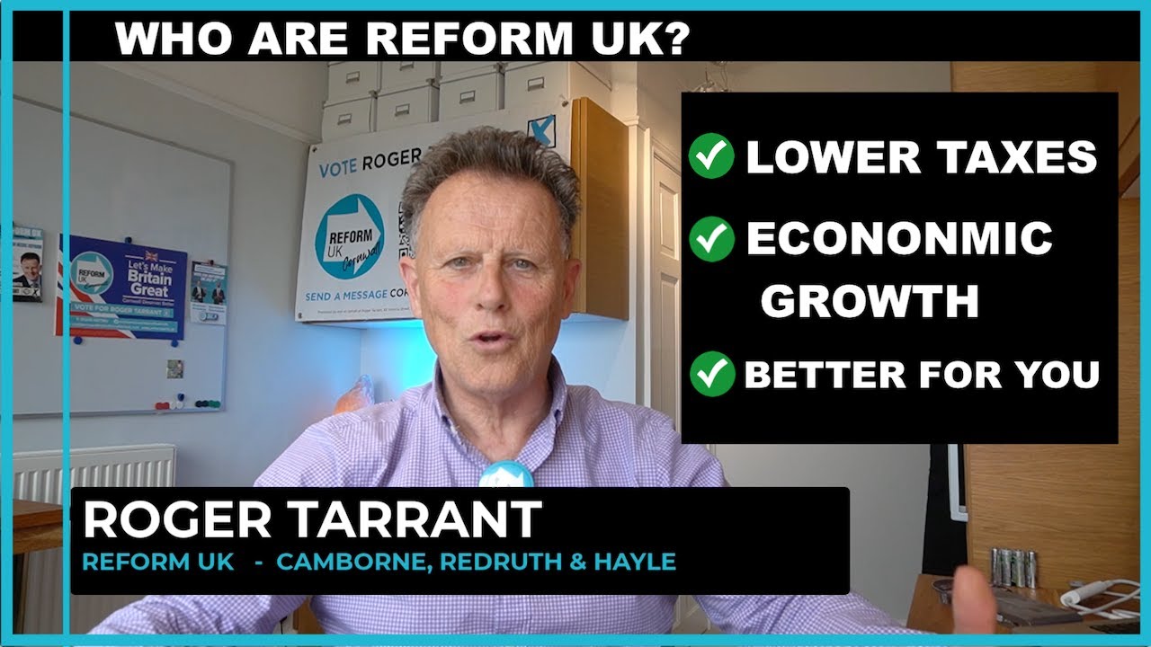 Who are Reform UK - The Party of Lower Taxes & Economic Growth - YouTube