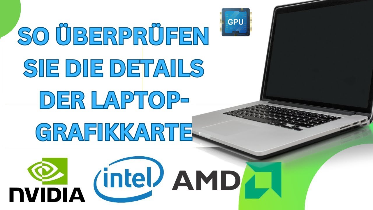 Wie überprüfe ich die Details der Laptop-Grafikkarte? (GPU ...