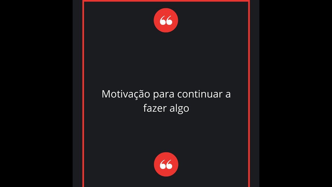 Motivação para continuar algo - YouTube