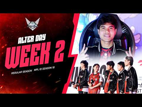 MPL ID Season 18 Alter Ego Esports Week 2 #ALTERDAY