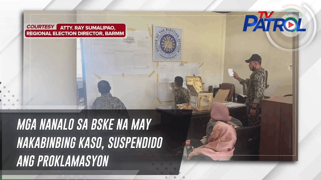 Mga nanalo sa BSKE na may nakabinbing kaso, suspendido ang proklamasyon ...