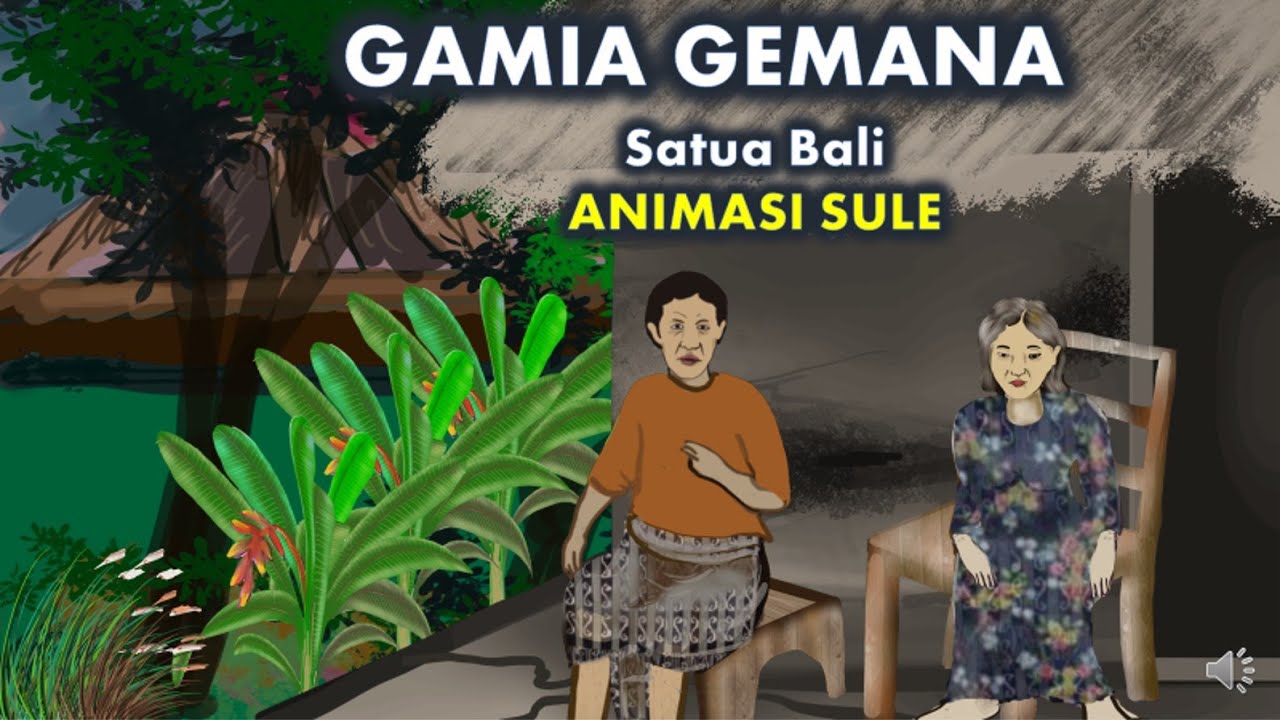 GAMIA GEMANA/SEMARA DUDU Cerita Bali Berbahasa bali ANIMASI SULE - YouTube