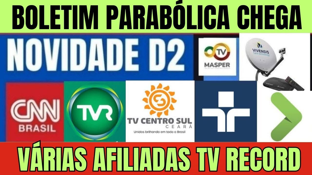 PARABÓLICA NEWS !STARONE D2 BAND RIO INTERIOR +AFILIADAS DA RECORD ...