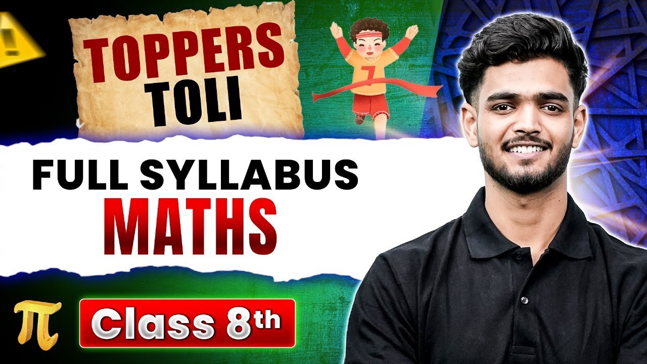 Class 8th || Complete MATHS in 1 VIDEO 🔥 || Toppers Toli || Marathon ⚡️ ...