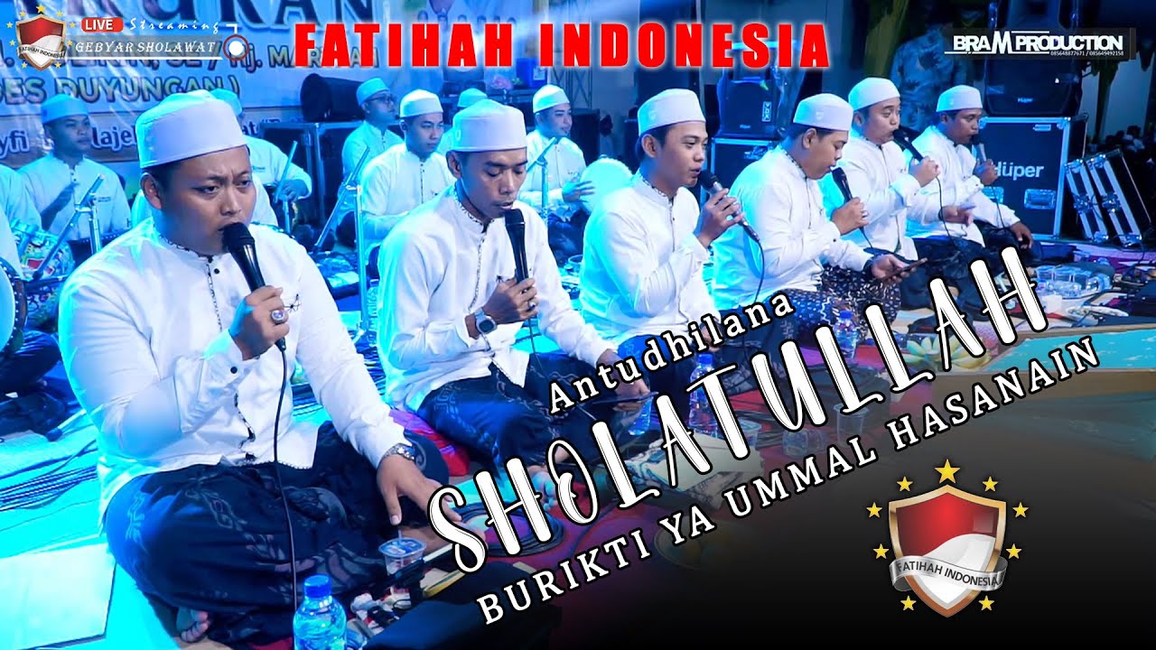 SHOLAWAT BURIKTI YA UMMAL HASANAIN YA FATIMAH AZ ZAHRA - FATIHAH INDONESIA - YouTube