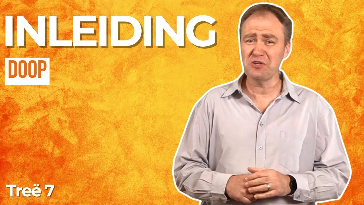 Inleiding - Deel 1 (Tree 7 - Doop) - YouTube