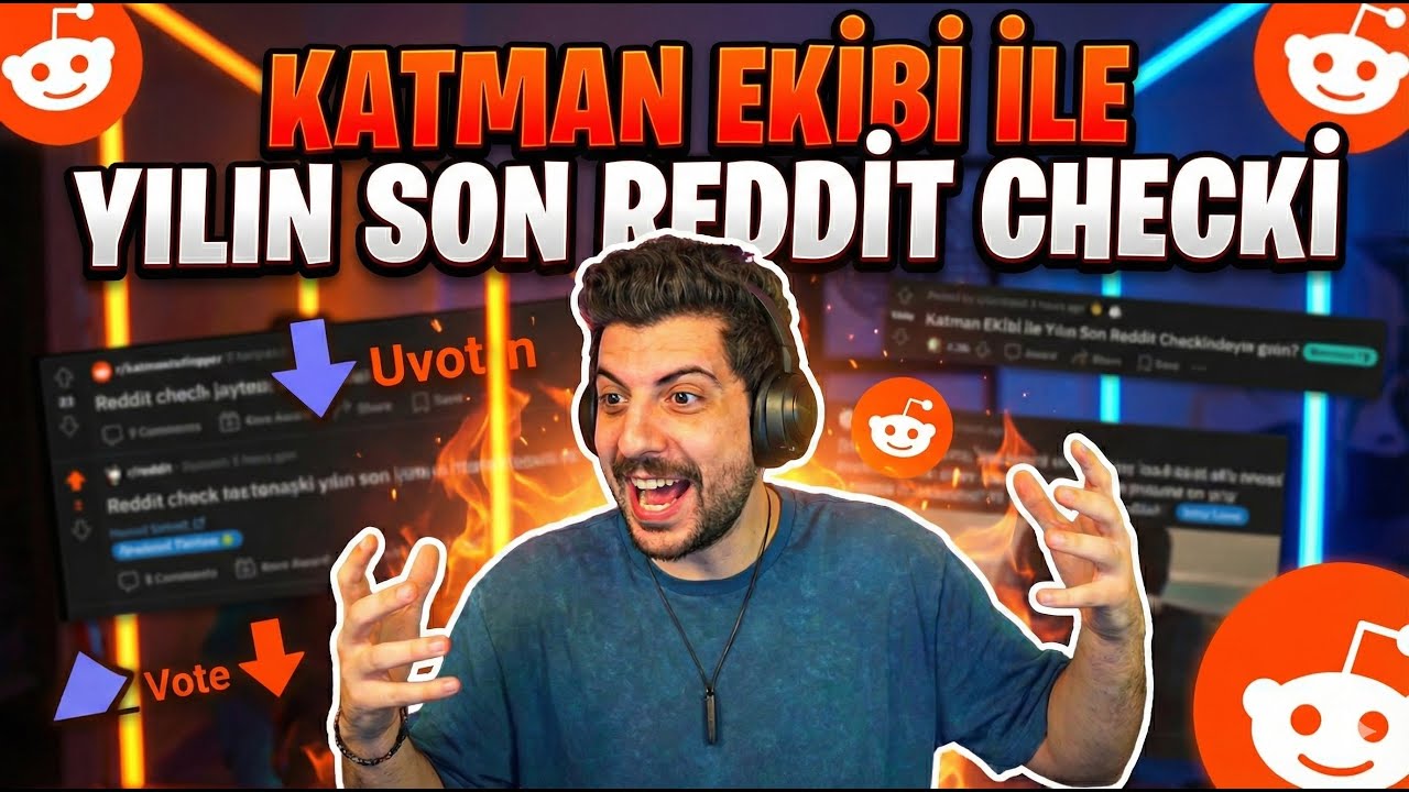 KATMAN EKİBİ İLE YILIN SON REDDİT CHECKİ - EKİP İLE SOHBET #3 - YouTube