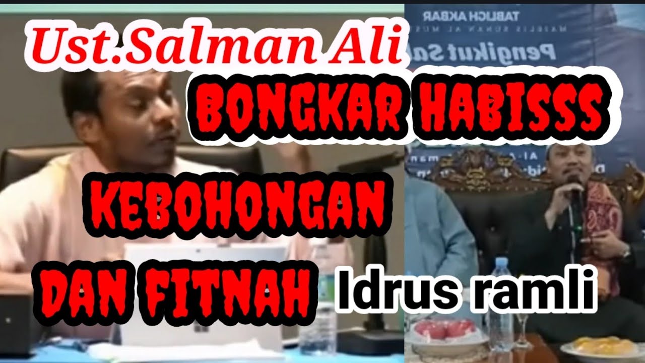 Ust.Salman ali bongkar Kejinya Idrus Ramli dalam menfitnah Syaikh ...