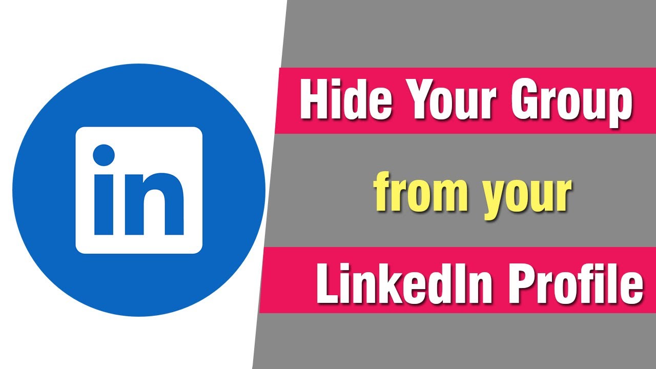 How to Hide Your Group from your LinkedIn Profile? - YouTube