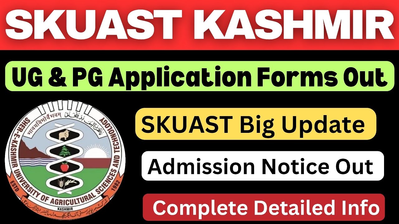 SKUAST Kashmir UG PG Application Forms Out 2025 Biggest Update For All ...