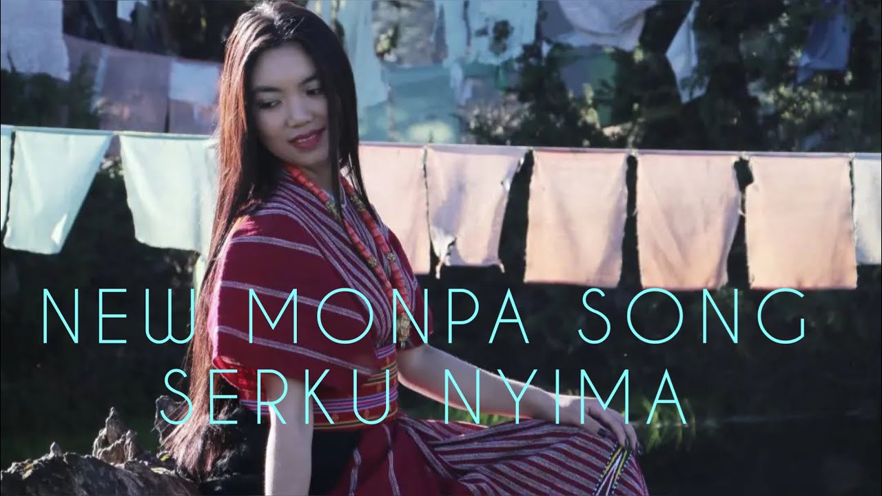 SERKU NYIMA NEW MONPA SONG ||KARAOKE TRACK WITH LYRICS || SONAM TSERING ...