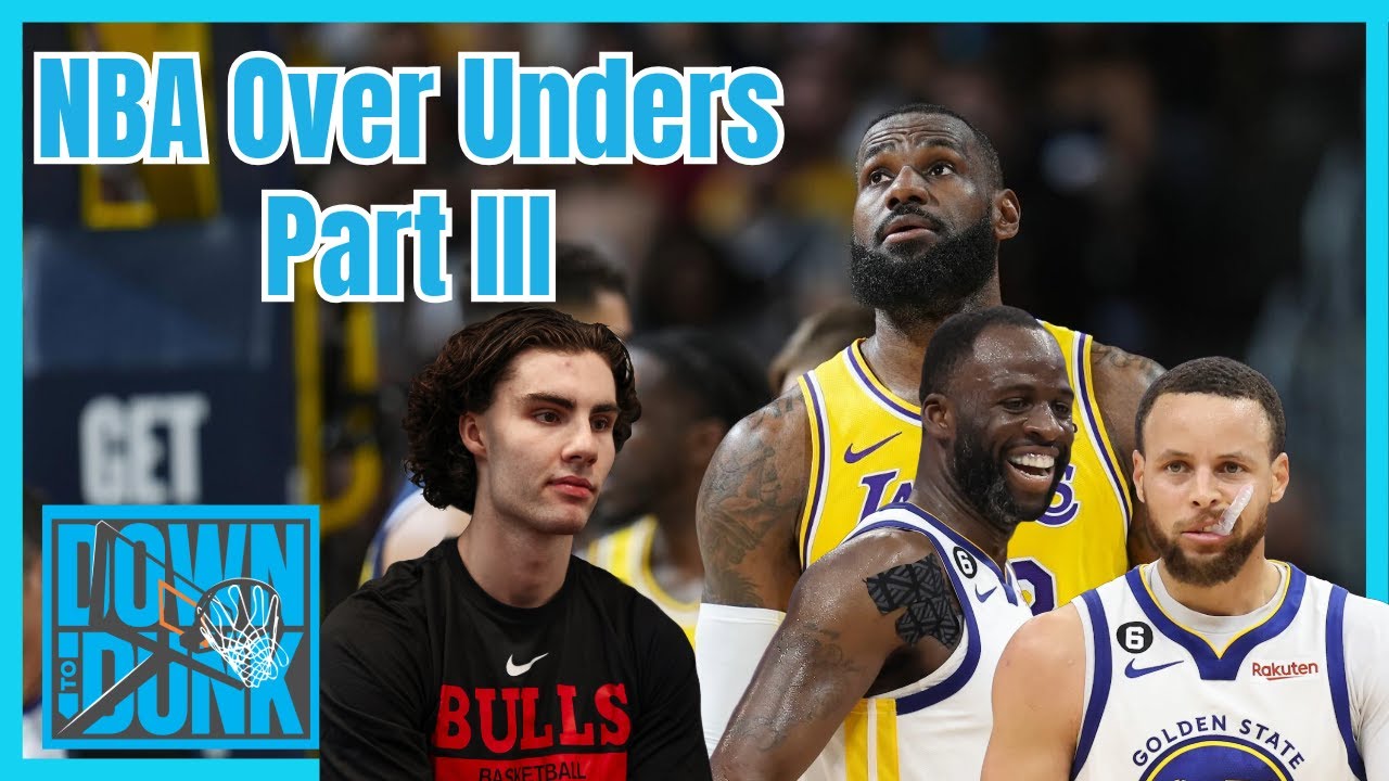 NBA Over/Unders Part III - YouTube