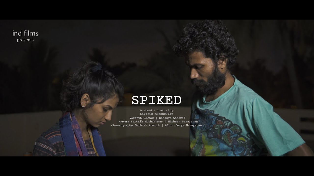 SPIKED | TAMIL SHORT FILM WITH SUBTITLES | VASANTH SELVAM | - YouTube