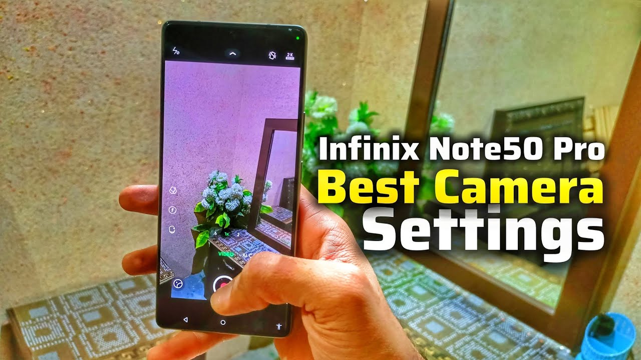 Infinix Note50 Pro Best Camera Settings - YouTube