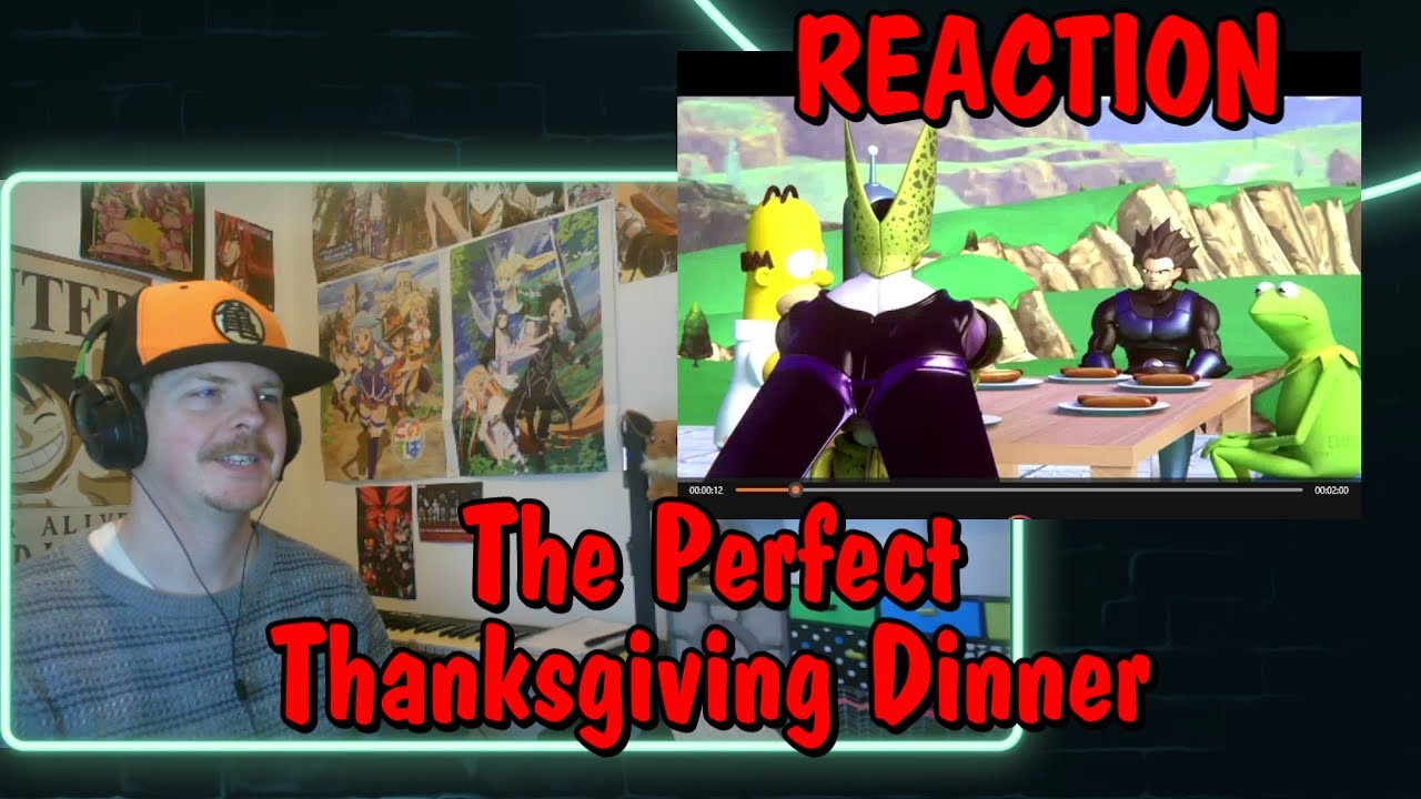The Perfect Thanksgiving Dinner REACTION - YouTube