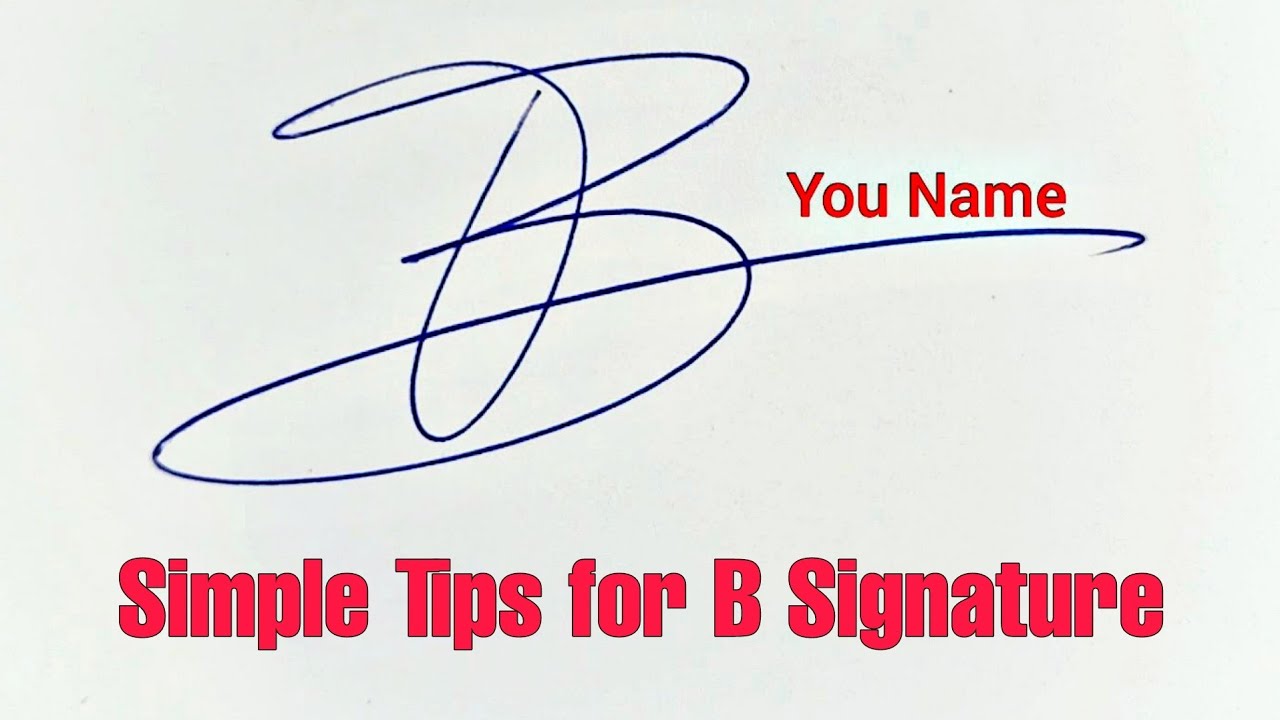 Signature tutorial | Simple tips for B signature | Anup Calligraphy ...