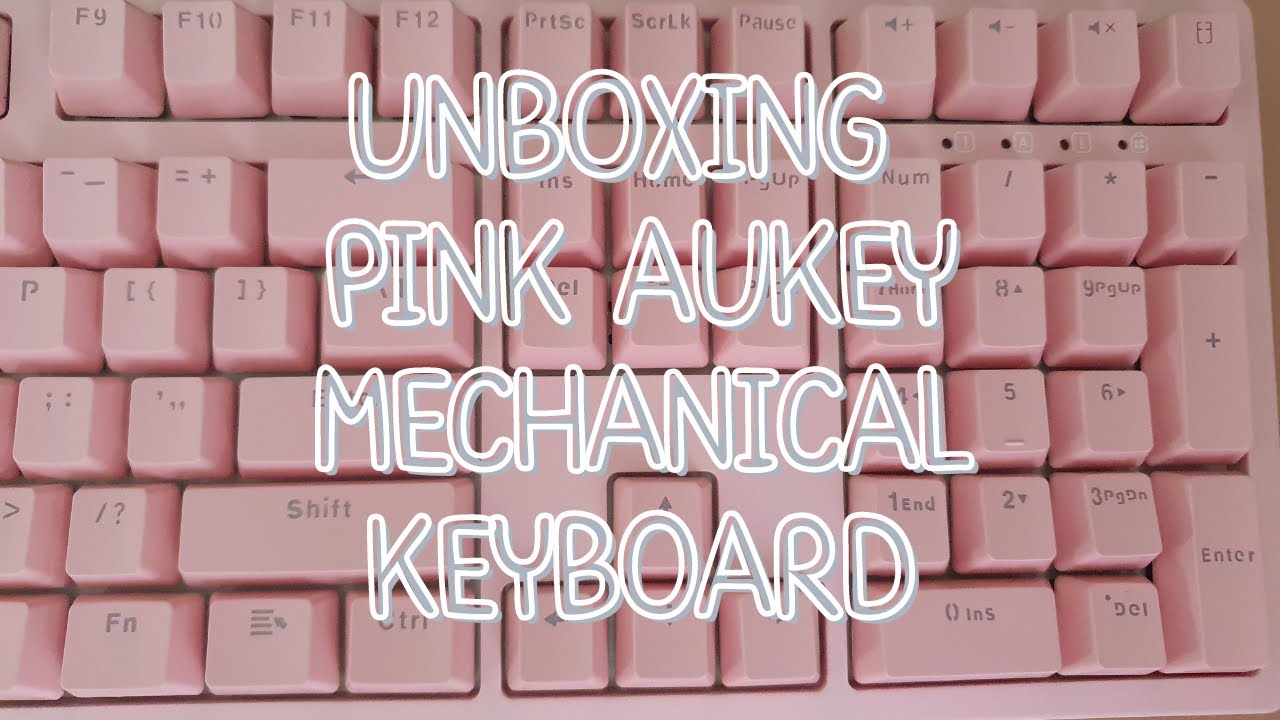 Unboxing Pink Aukey Mechanical Keyboard + Typing ASMR - YouTube