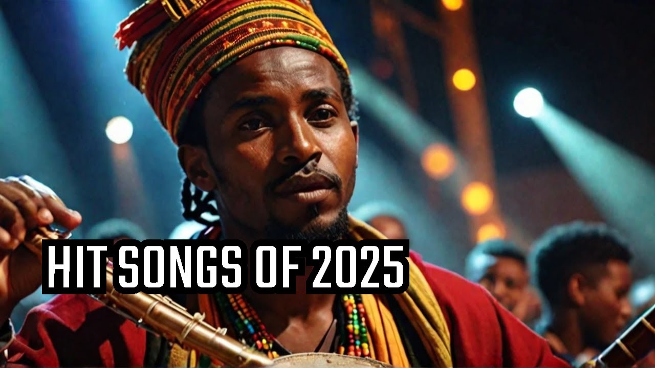 BEST Ethiopian Music Hits of 2025! - YouTube