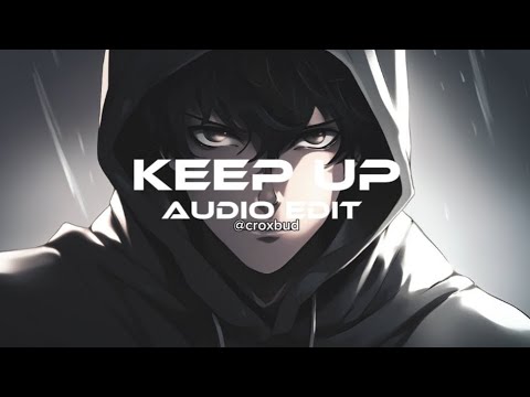 keep up - odetari | {Audio Edit} - YouTube