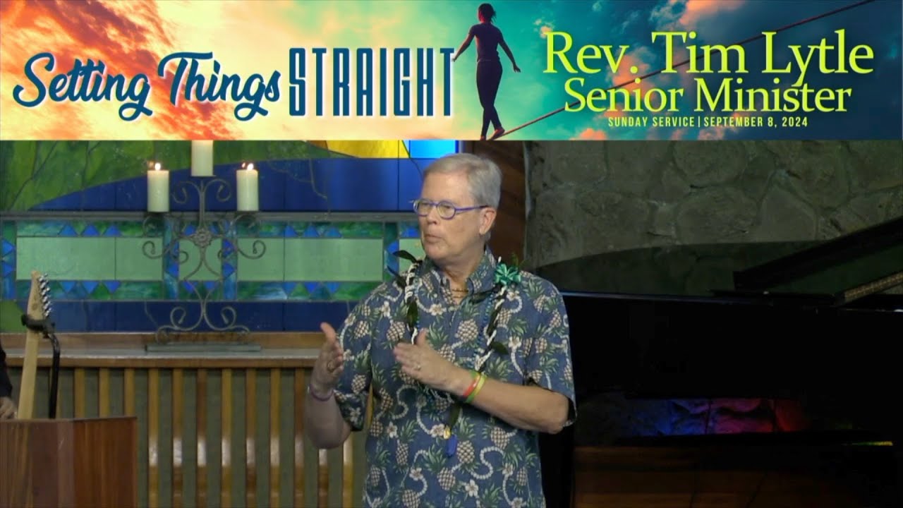 "Setting Things Straight" with Rev. Tim Lytle 9.8.24 Main Message - YouTube