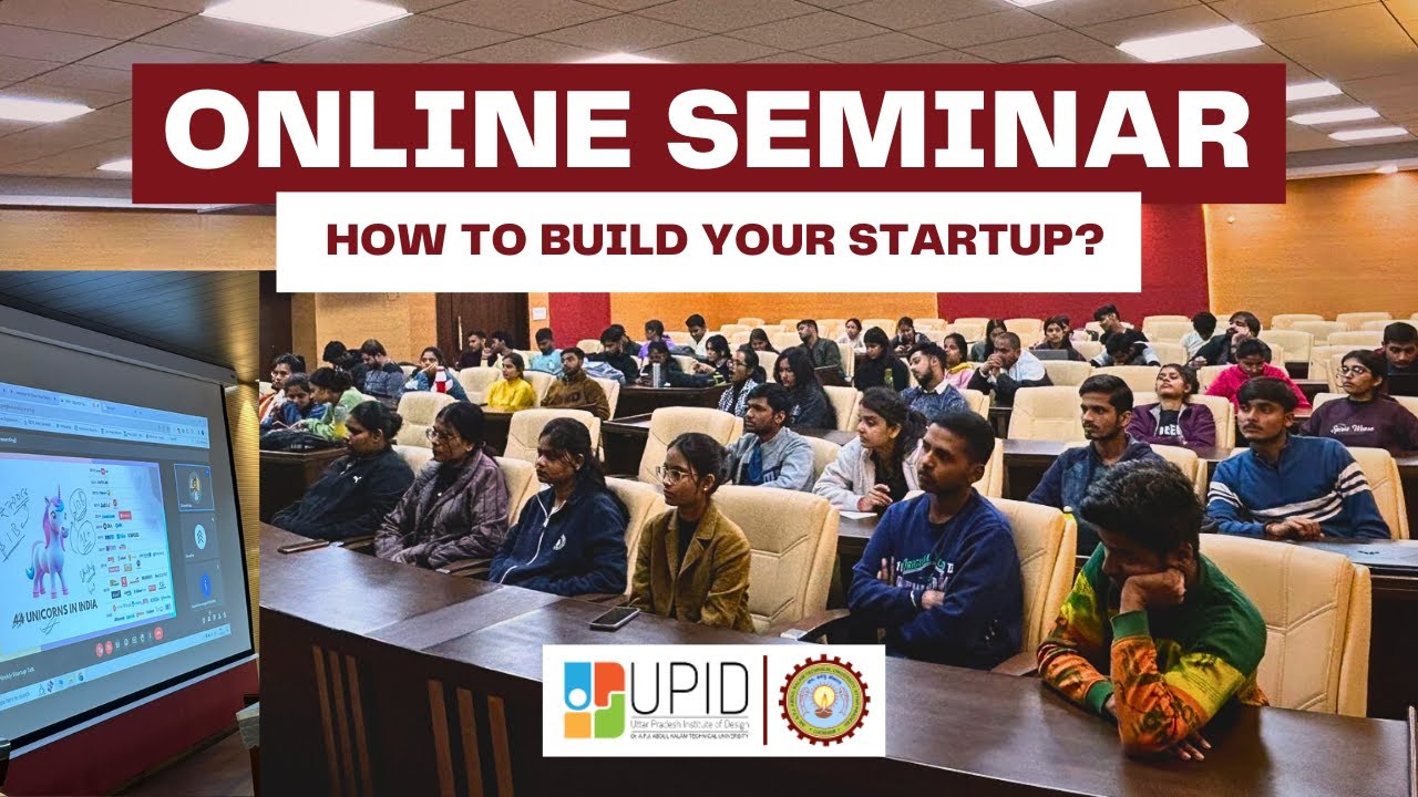 How to Build a Startup? Online Seminar | UPID UPIM Noida | Webinar for ...