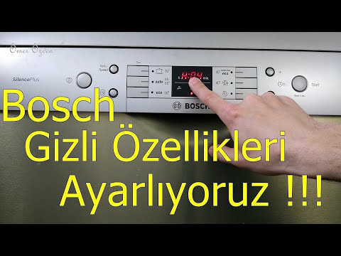Bosch Silence Plus Bulaşık Makinesi Gizli Özellikleri Ayarla  !!!