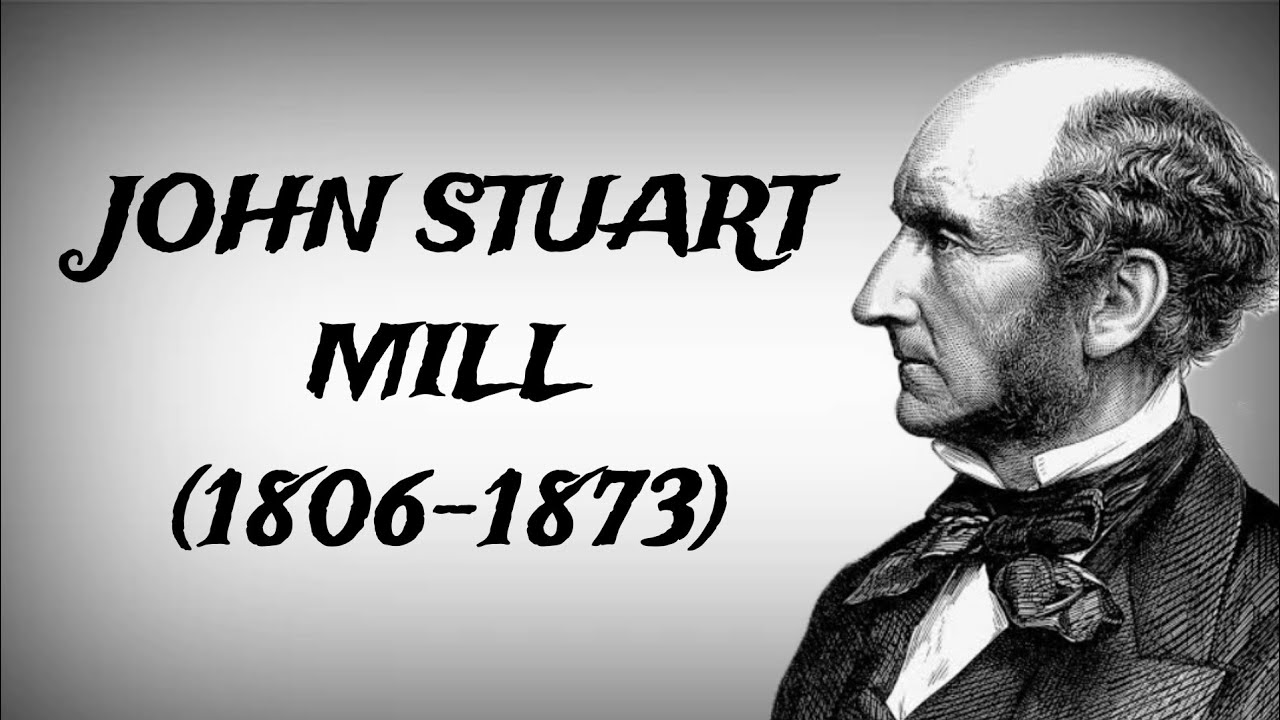 John Stuart Mill: Philosopher of Liberty & Utilitarianism Explained ...