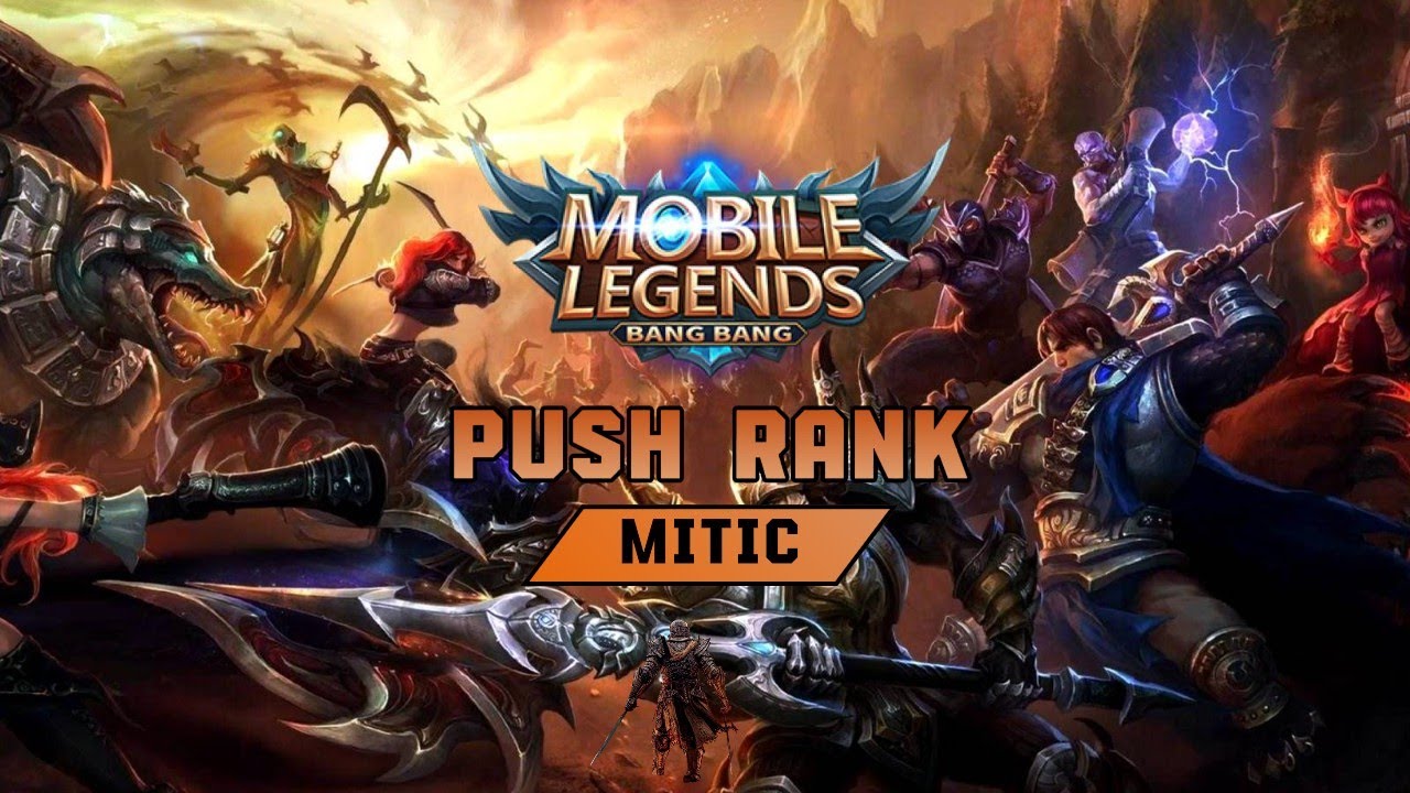 PUSH RANK Mobile Legend II Mari kita Main MLBB - YouTube