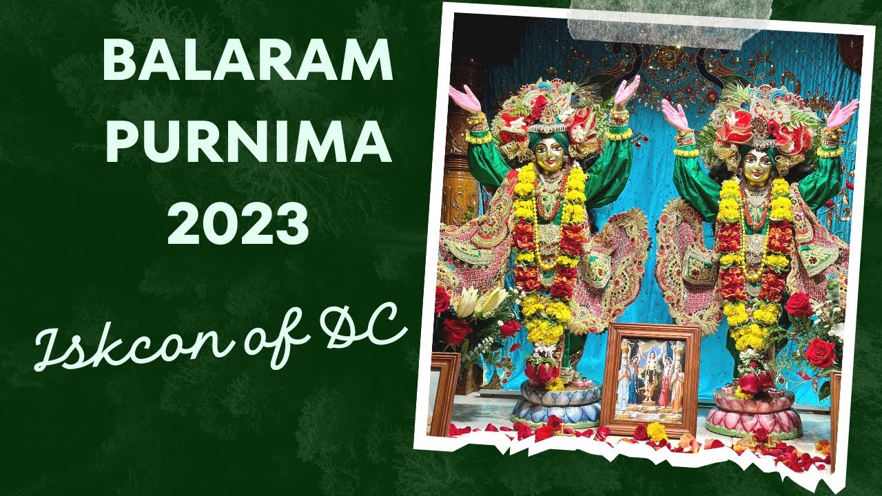 Balaram Purnima 2023 kirtan in Iskcon of Washington DC | Prema Niketan ...