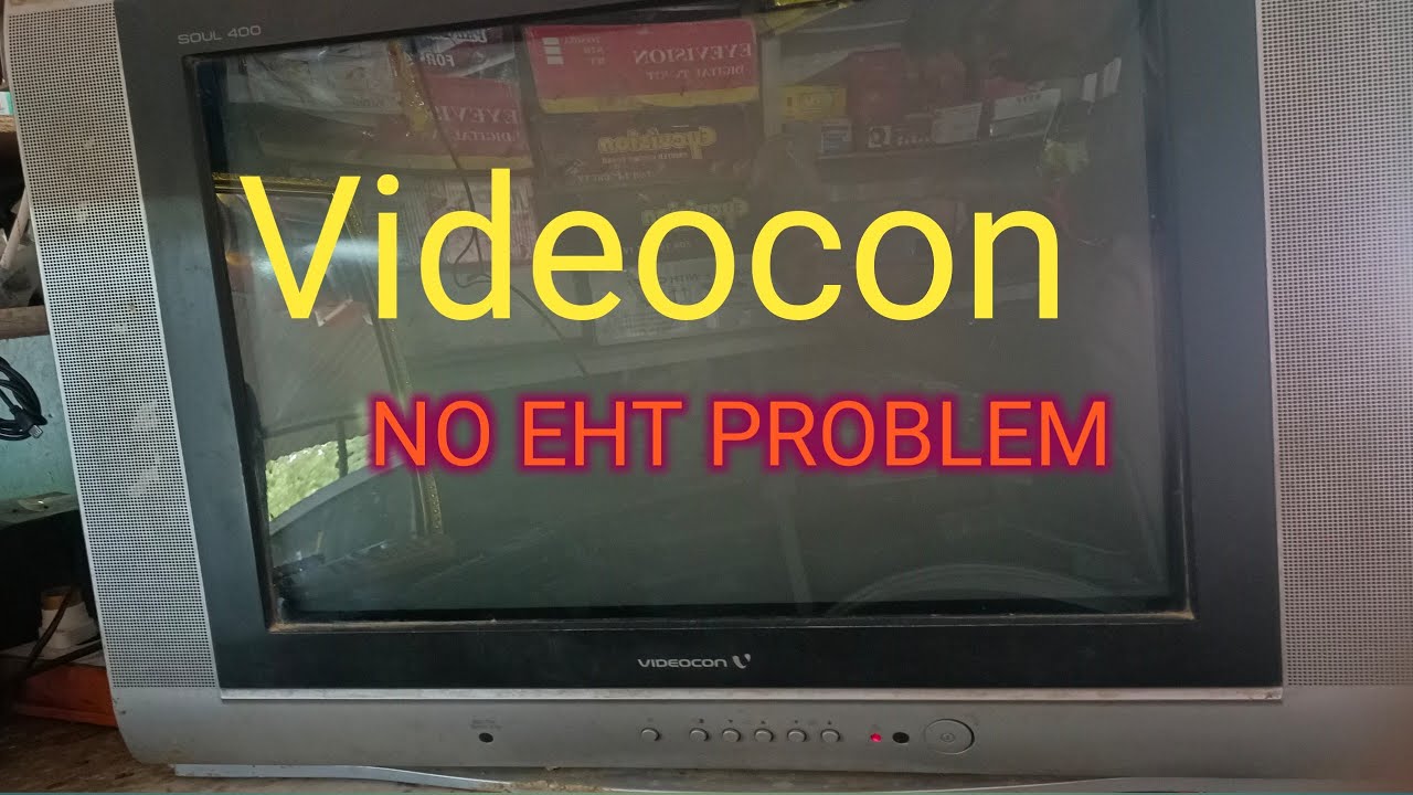 standby ok sounds ok no light no picture problem Videocon CRT TV no EHT PROBLEM SOLV - YouTube