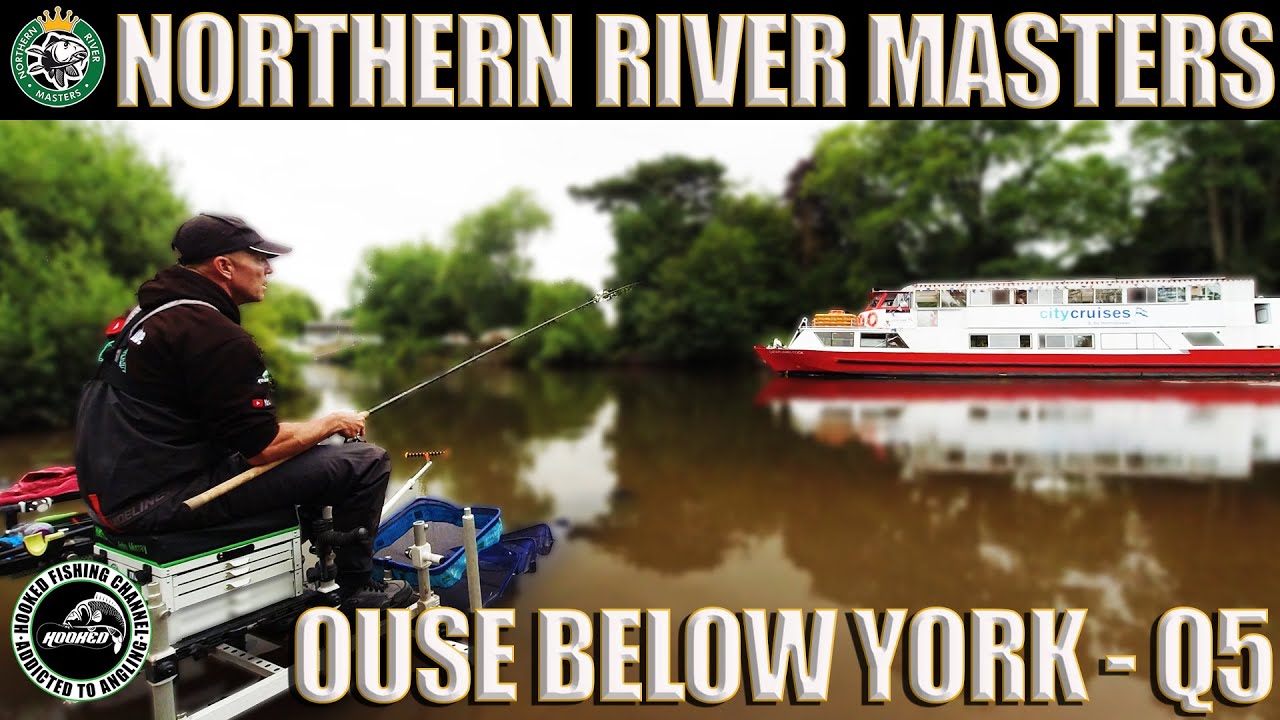Live Match Fishing River Ouse Below York - Northern River Masters Q5 ...