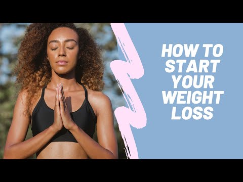 How To Start Your Weight Loss