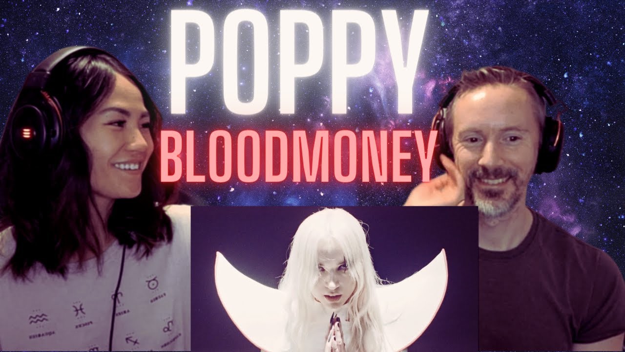 WE WANTED MORE | Our Reaction to Poppy - Bloodmoney - YouTube