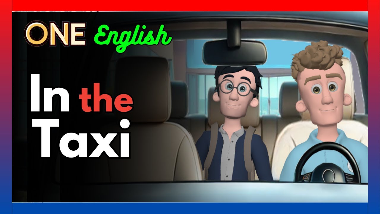 Taking a Taxi | English Conversation | Essential English Phrases - YouTube
