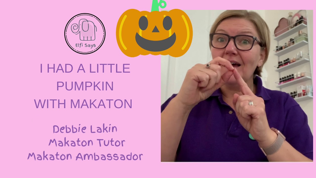 Makaton- I had a little pumpkin - YouTube