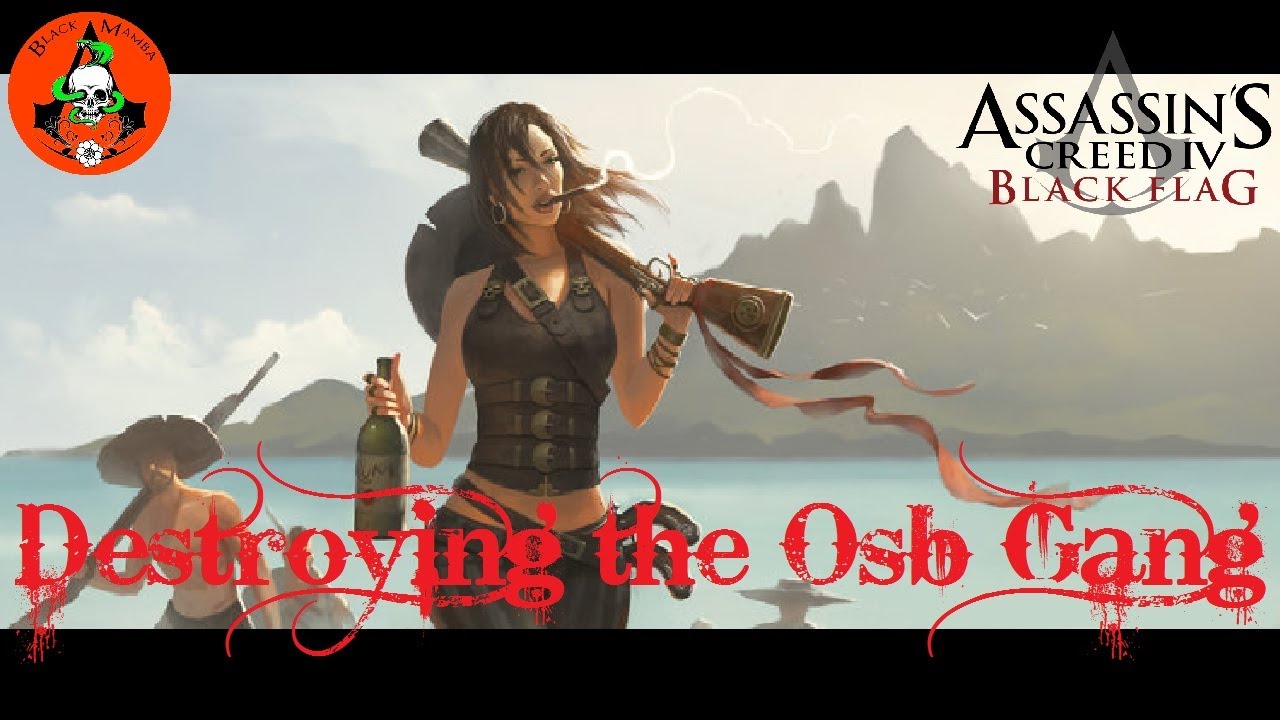 AC4® - Destroying The Osb Gang #assassinscreed #blackflag #multiplayer ...