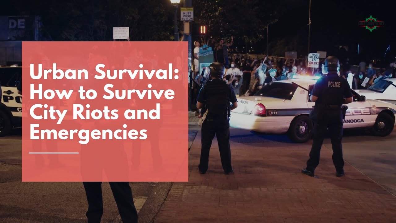Urban Survival: How to Survive City Riots and Emergencies - YouTube