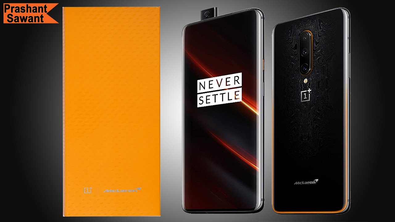 OnePlus 7T Pro McLaren Edition 101 | Full overview of all its Special ...